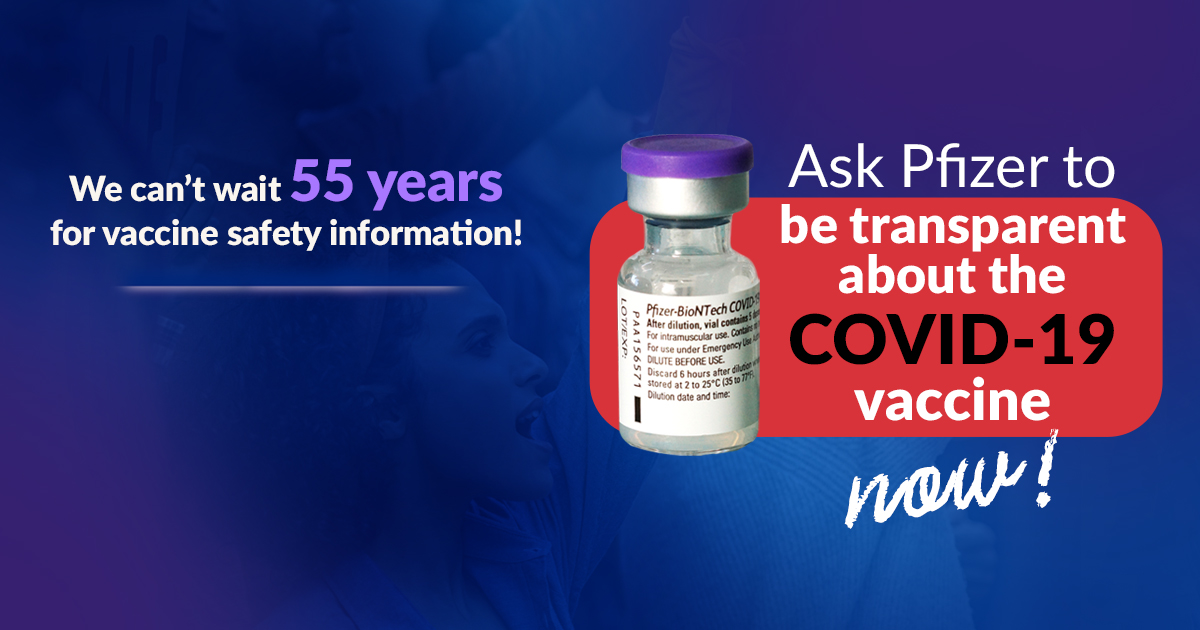 Demand Transparency from Pfizer About the COVID-19 Vaccine - The ...